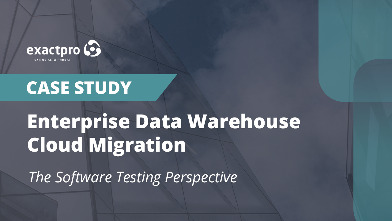Enterprise Data Warehouse Cloud Migration | EXACTPRO