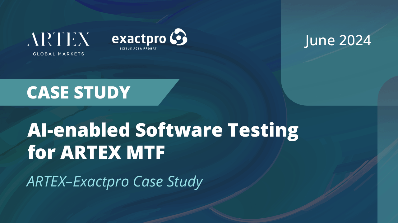 AI-enabled Software Testing for ARTEX MTF | EXACTPRO