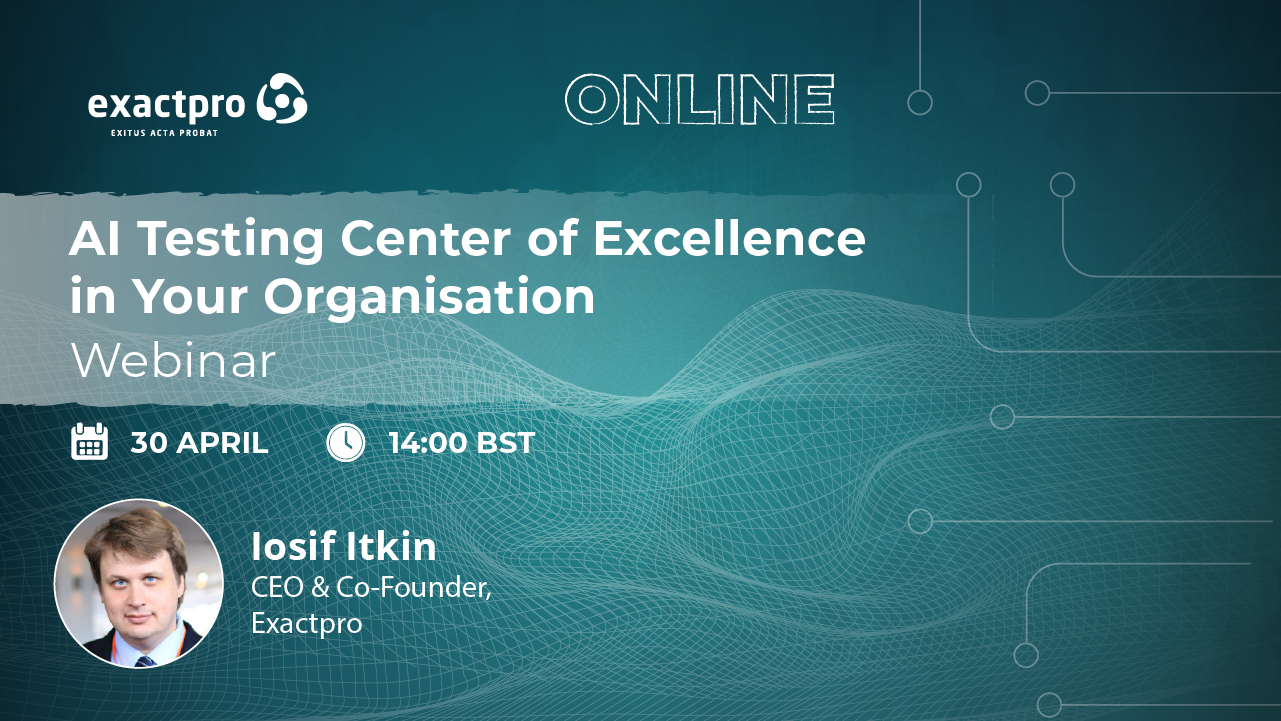 AI Testing Center of Excellence in Your Organisation | EXACTPRO