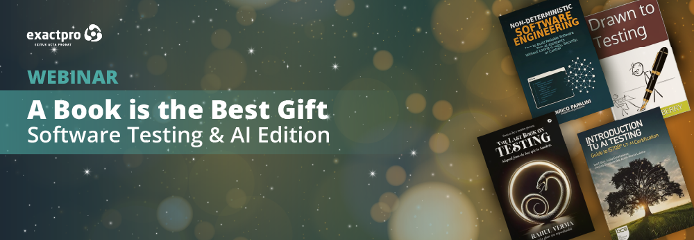 A Book is the Best Gift – Software Testing & AI Edition | EXACTPRO